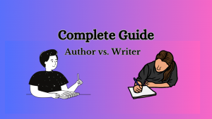 Book Author vs Writer – Explained Simply for New Creators